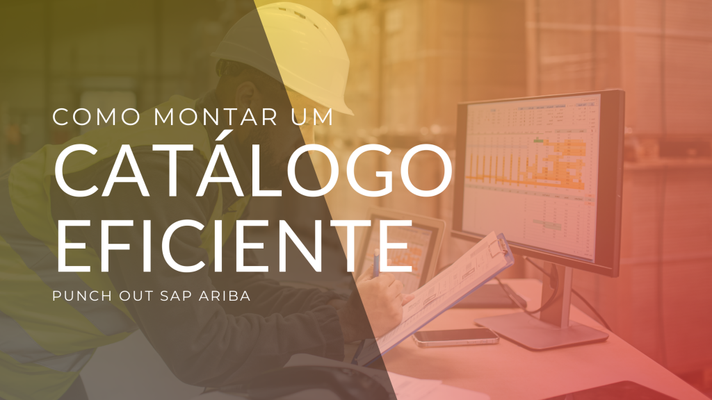 Como estruturar um catálogo eficiente no SAP Ariba e aumentar suas ...